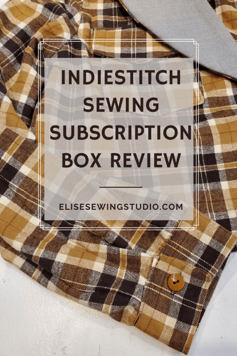 IndieStitch Subscription Box Review – Elise's Sewing Studio